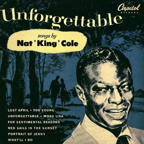 Unforgettable - Letra - Nat King Cole - Musica.com
