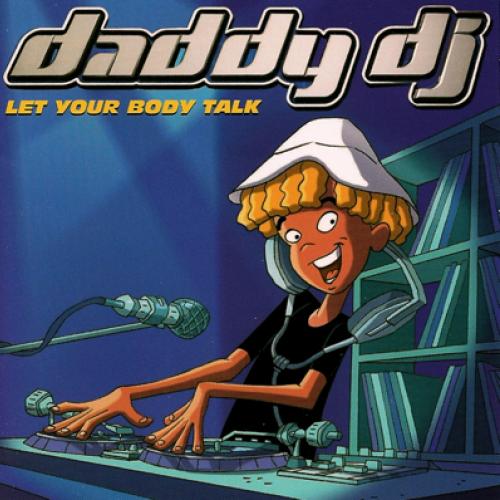 Daddy DJ - Letra - Daddy DJ - Musica.com