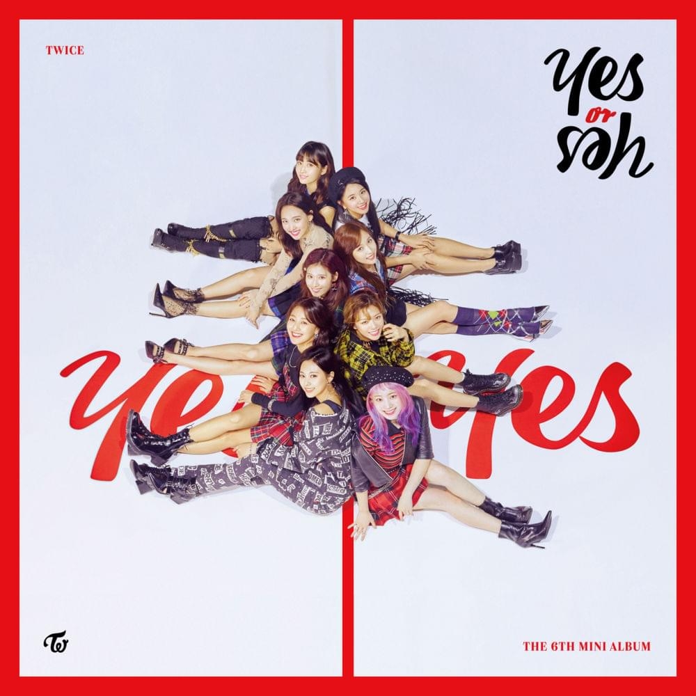 Letra de Yes or Yes en español - Twice - Musica.com