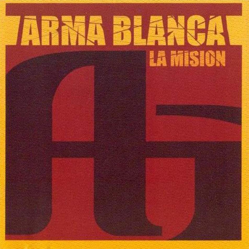 La misión - Letra - Arma Blanca - Musica.com