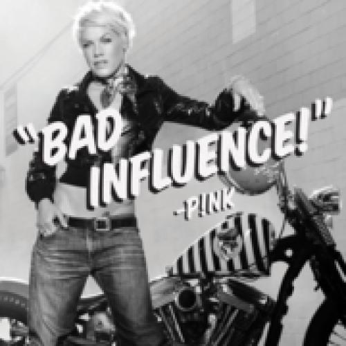 Bad Influence - Análisis | Significado - Pink - Musica.com