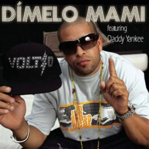 Dímelo Mami Official Remix - Letra - Daddy Yankee y Voltio