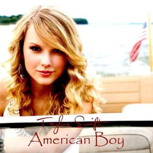 American Boy - Letra - Taylor Swift - Musica.com