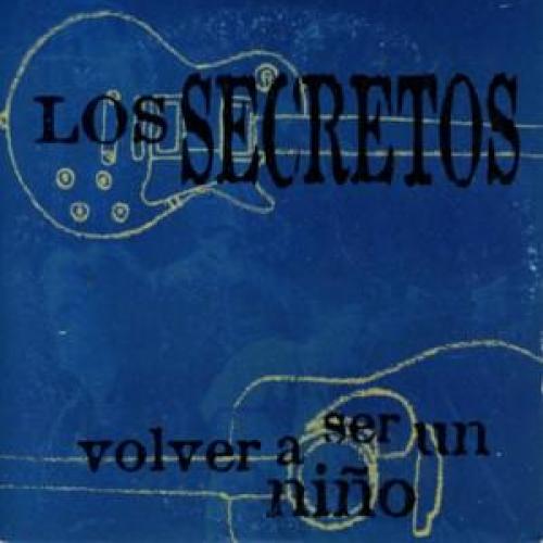 Volver a ser un niño - Letra - Los Secretos - Musica.com