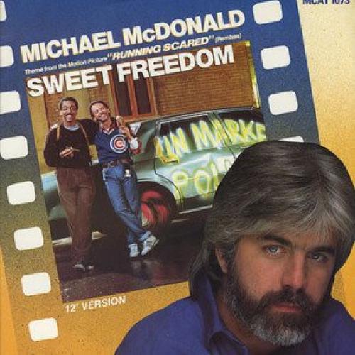 Sweet freedom - Letra - Michael McDonald - Musica.com