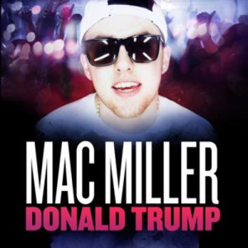 Letra de Donald Trump en español - Mac Miller - Musica.com