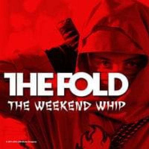 The Weekend Whip - Letra - The Fold - Musica.com
