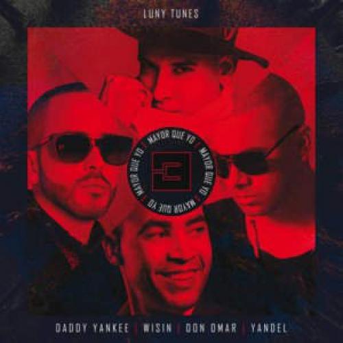 Mayor que yo 3 - Letra - Daddy Yankee, Don Omar y Wisin y Yandel