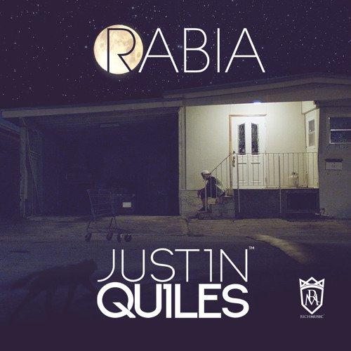 Rabia - Letra - Justin Quiles - Musica.com