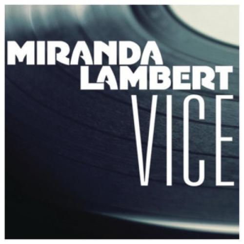 Letra de Vice en español - Miranda Lambert - Musica.com
