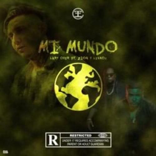 Mi Mundo - Letra - Lary Over, Zion y Lennox - Musica.com