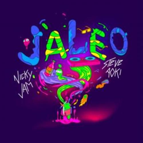 Jaleo échale la culpa al alcohol - Letra - Nicky Jam y Steve Aoki