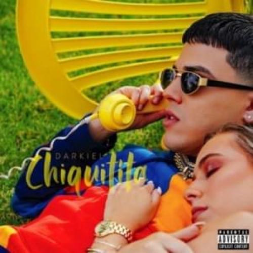 Chiquitita - Letra - Darkiel - Musica.com