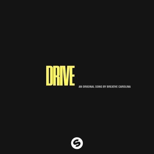 Drive - Letra - Breathe Carolina - Musica.com