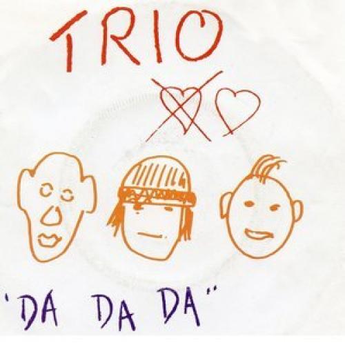 Da Da Da - Letra - Trio - Musica.com