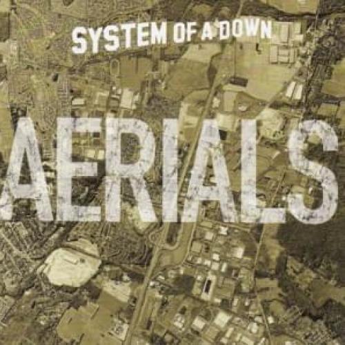Aerials - Letra - System Of A Down - Musica.com