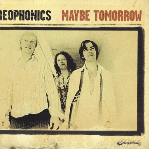 Maybe Tomorrow - Letra - Stereophonics - Musica.com