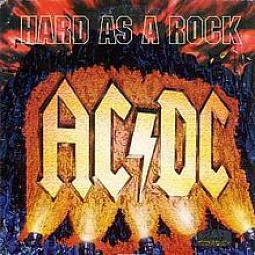 Hard As A Rock - Letra - AC/DC - Musica.com