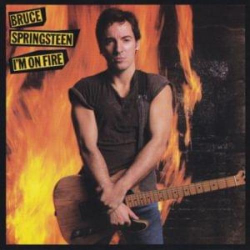 Im On Fire - Letra - Bruce Springsteen - Musica.com
