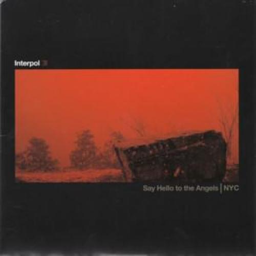 Say Hello To The Angels - Análisis | Significado - Interpol