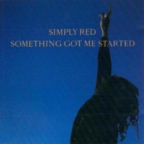 Something Got Me Started - Letra - Simply Red - Musica.com