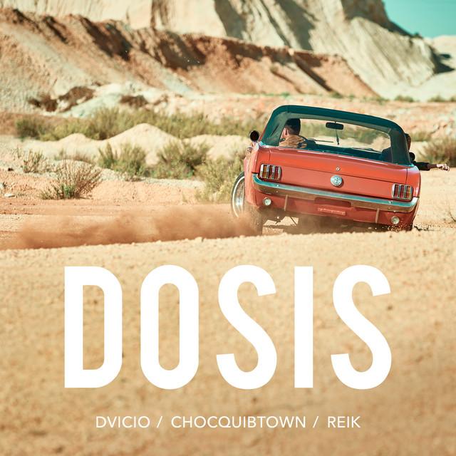 Dosis - Letra - Dvicio, Reik y ChocQuibTown - Musica.com