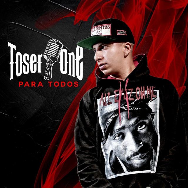 Para Todos - Letra - Toser One - Musica.com