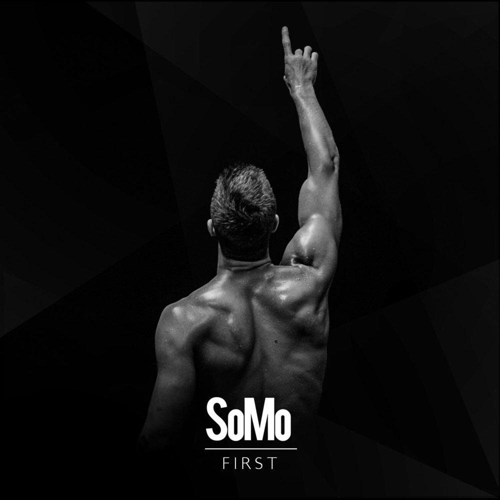 First - Letra - SoMo - Musica.com