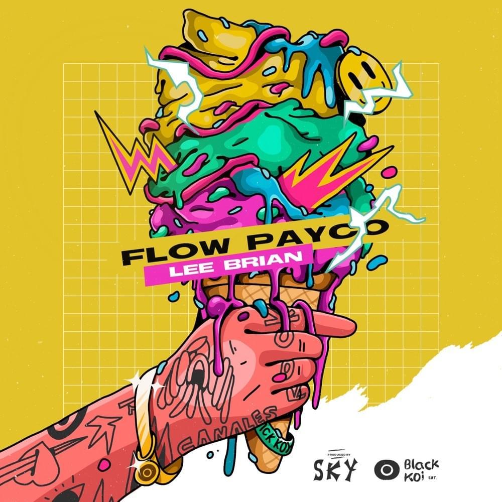 Flow Payco - Letra - LeeBrian - Musica.com