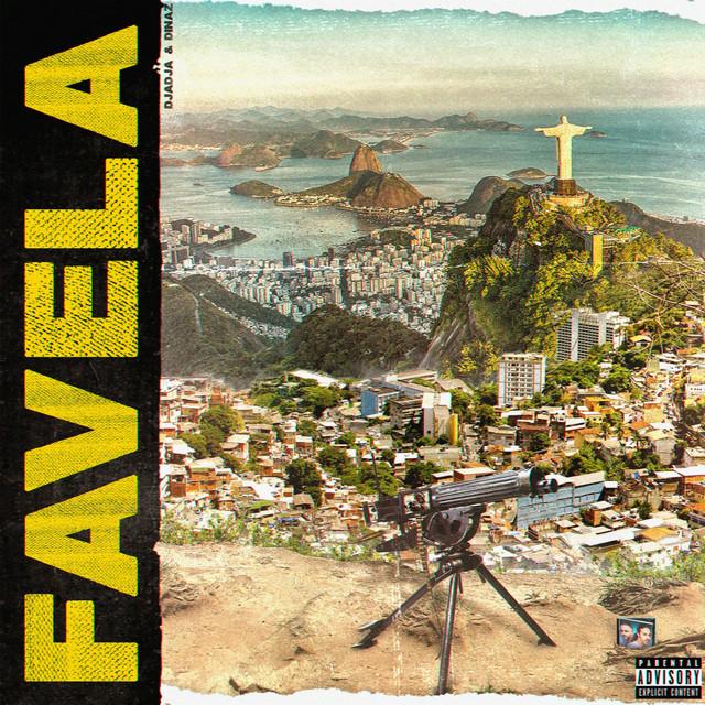 Favela - Letra - Djadja y Dinaz - Musica.com