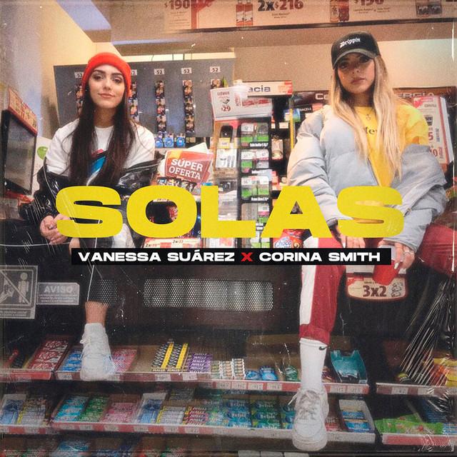 Solas - Letra - Vanessa Suarez y Corina Smith - Musica.com