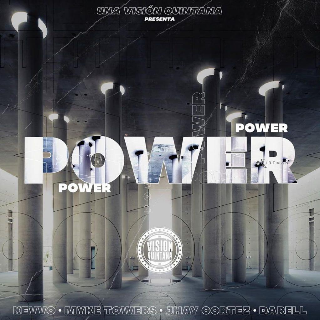 Power - Letra - KEVVO, Myke Towers, Jhay Cortez y Darell - Musica.com