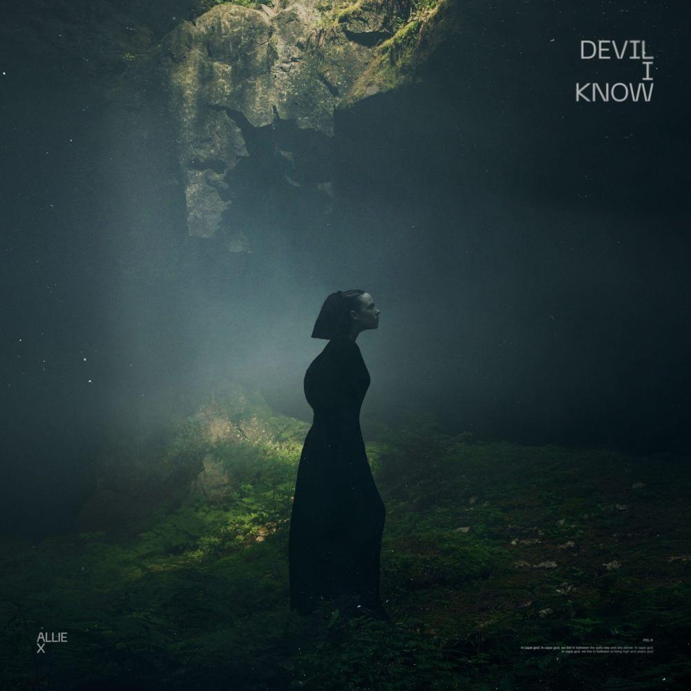 Devil I Know - Letra - Allie X - Musica.com