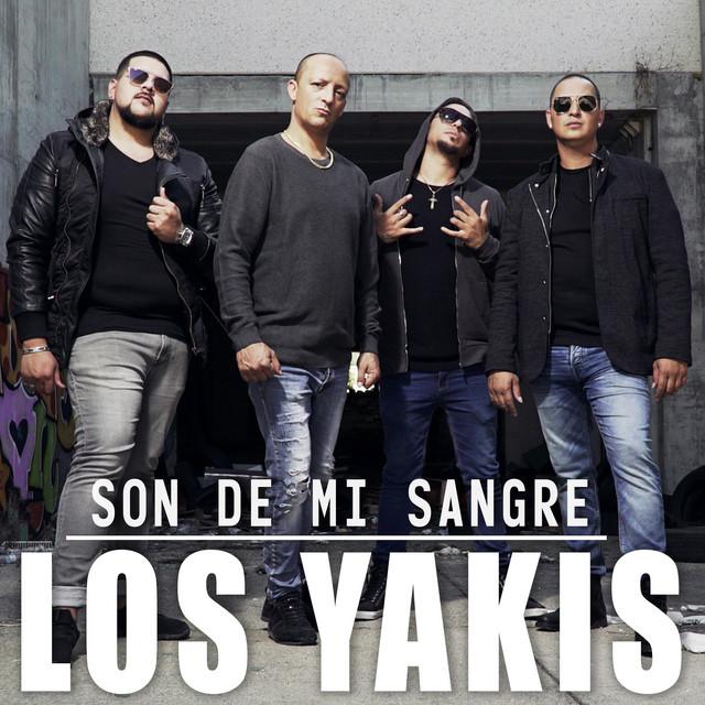 Son de mi sangre - Letra - Los Yakis - Musica.com