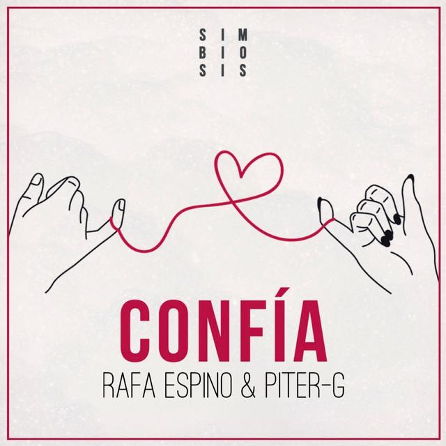 Confía - Letra - Rafa Espino y Piter-G - Musica.com