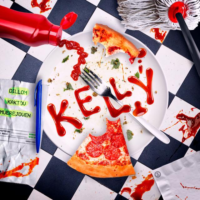 Kelly - Letra - Muerejoven, Dillom y Kaktov - Musica.com