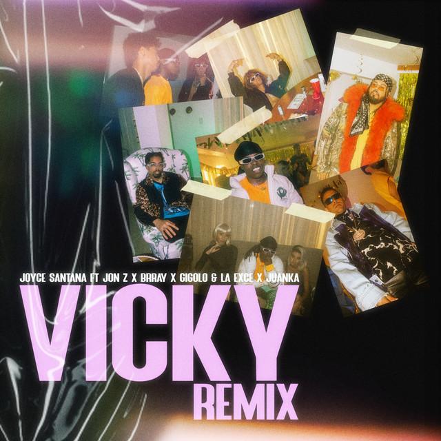 Vicky Remix - Letra - Joyce Santana - Musica.com