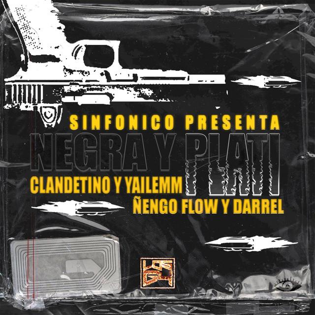Negra y Plati - Letra - Darell, Ñengo Flow, Clandestino y Yailemm