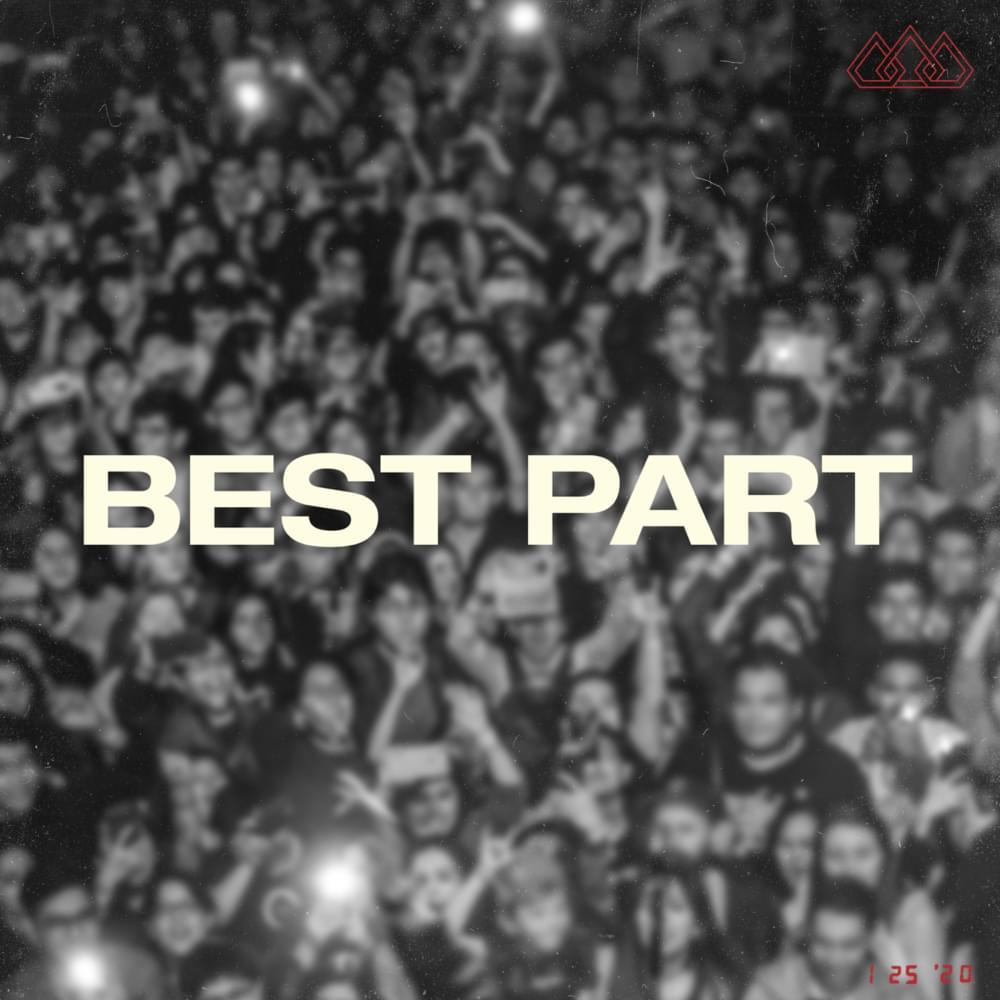 Best Part' - Letra - The Score - Musica.com
