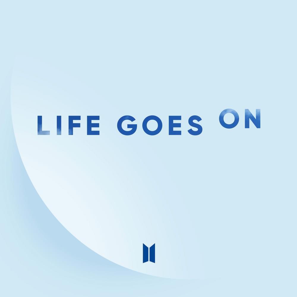 Life Goes On - Letra - BTS (Bangtan Boys) - Musica.com