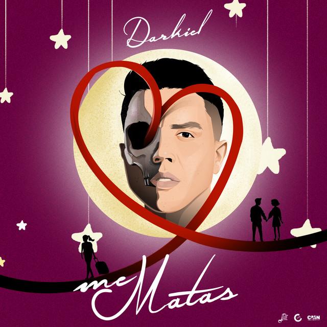 Me Matas - Letra - Darkiel - Musica.com