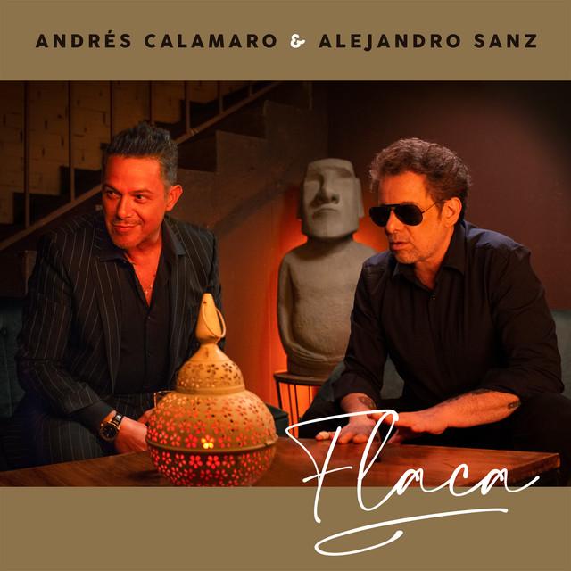 Flaca - Letra - Andrés Calamaro y Alejandro Sanz - Musica.com