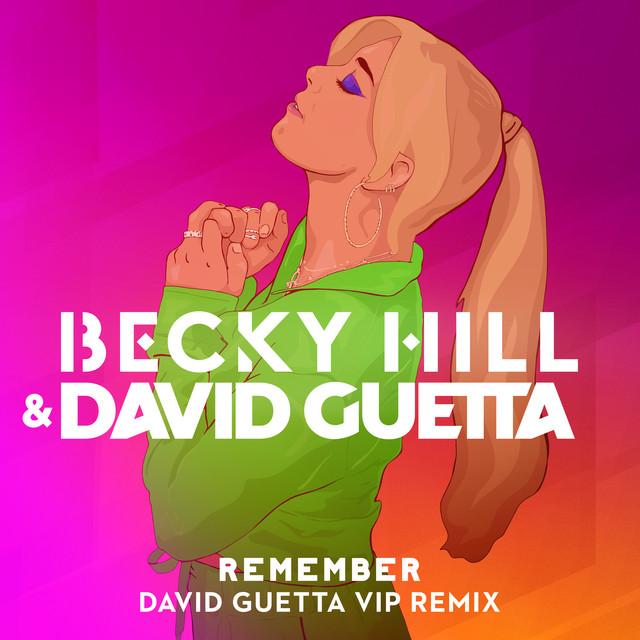 Remember David Guetta Vip Remix - Letra - Becky Hill y David Guetta