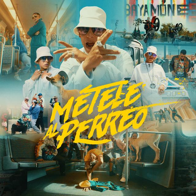 Métele Al Perreo - Letra - Daddy Yankee - Musica.com