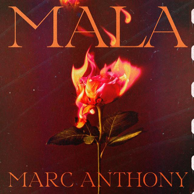 Mala - Letra - Marc Anthony - Musica.com