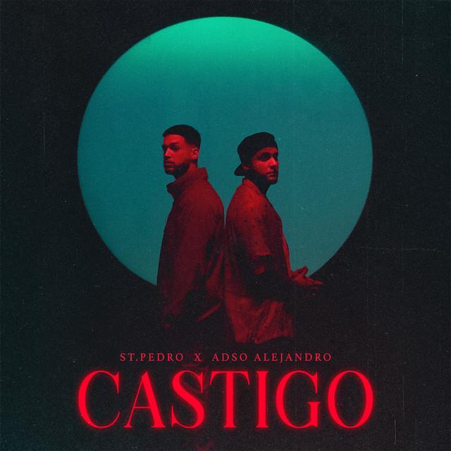 Castigo - Letra - st. Pedro y ADSO - Musica.com