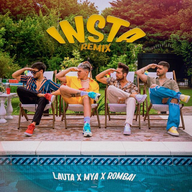 Insta Remix - Letra - Lauta, Rombai y MYA - Musica.com