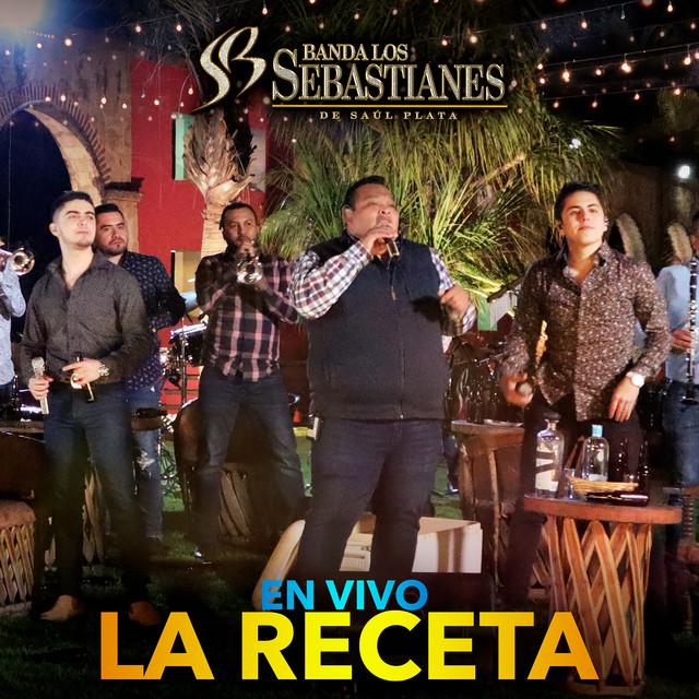 La Receta - Letra - Banda Los Sebastianes - Musica.com
