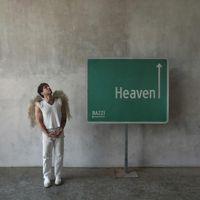 Heaven - Letra - Bazzi - Musica.com