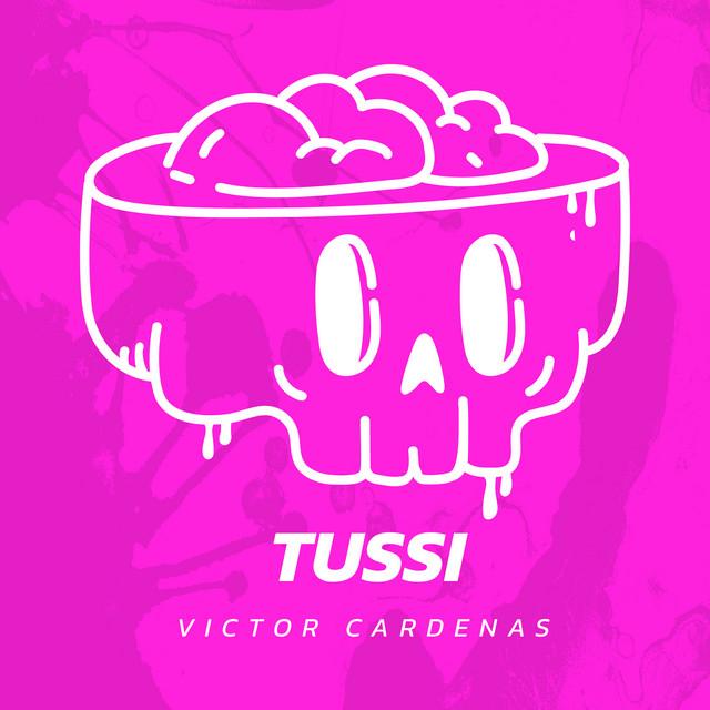 Tussi - Letra - Victor Cardenas - Musica.com